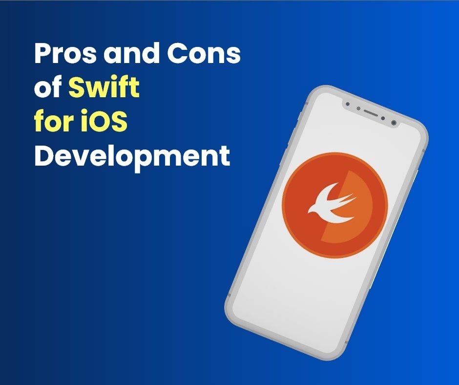 Pros and Cons of Swift for iOS Development in 2022 | Nimap Infotech